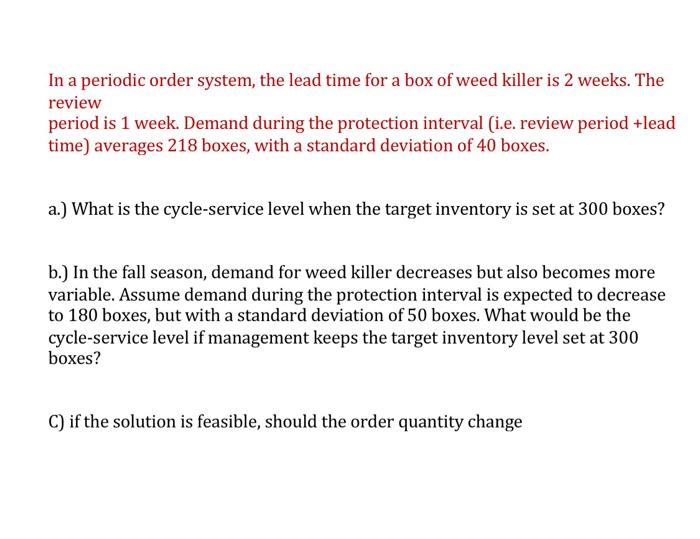 Solved In a periodic order system, the lead time for a box | Chegg.com