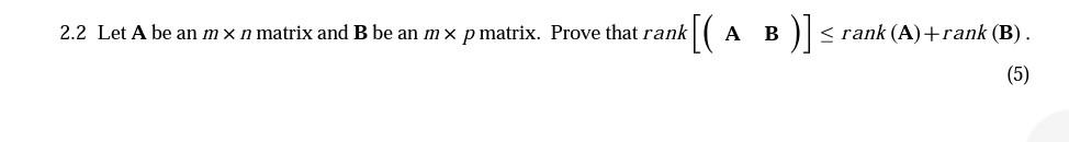 Solved 2.2 Let A be an m×n matrix and B be an m×p matrix. | Chegg.com