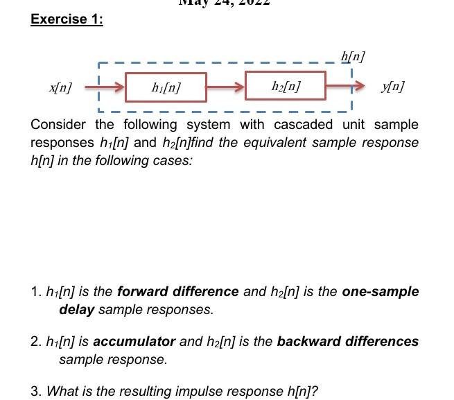 Solved Exercise 1 H[n] X[n] H[n] H₂[n] Y[n] Consider The