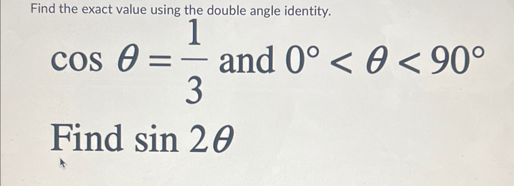Solved Find the exact value using the double angle | Chegg.com