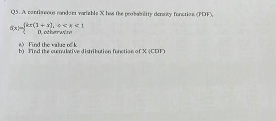 Solved Q5. A continuous random variable X has the | Chegg.com