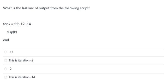 Solved What is the last line of output from the following | Chegg.com