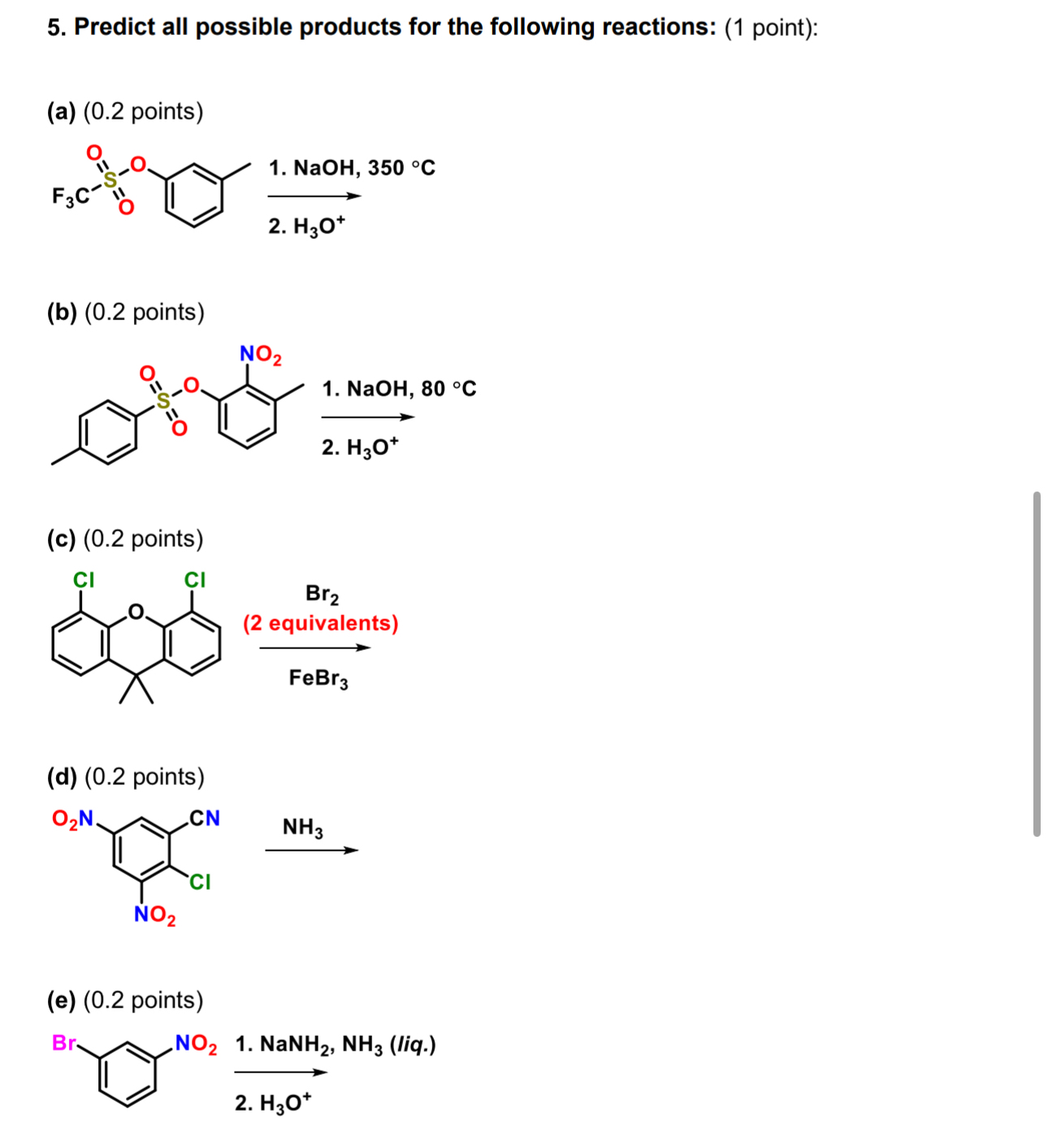 Solved Predict all possible products for the following | Chegg.com