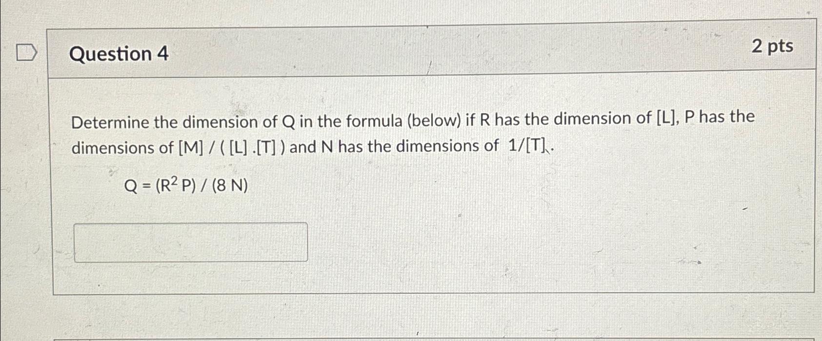 Solved Question 42 ﻿ptsDetermine the dimension of Q ﻿in the | Chegg.com