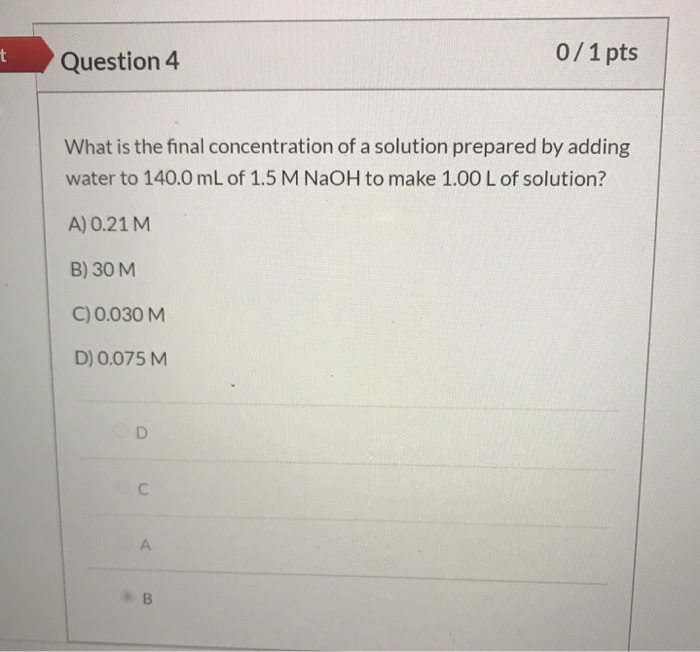Solved Question 4 0/1 pts What is the final concentration of | Chegg.com