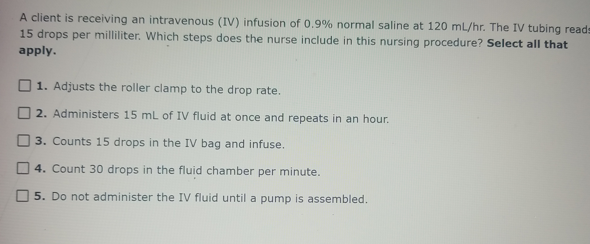 Solved A client is receiving an intravenous (IV) ﻿infusion | Chegg.com