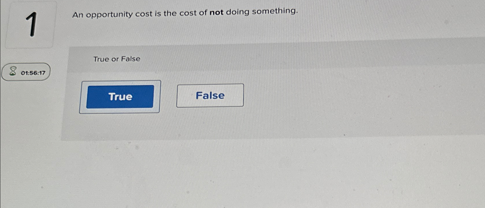 Solved 1 ﻿An opportunity cost is the cost of not doing | Chegg.com