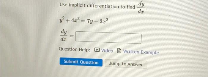 Solved Use implicit differentiation to find y² + 4x³ = 7y − | Chegg.com