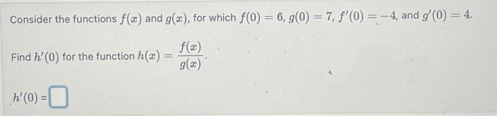 Solved Consider the functions f(x) and g(x), for which f(0) | Chegg.com
