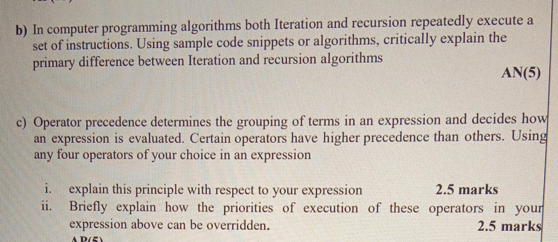 Solved b) In computer programming algorithms both Iteration | Chegg.com