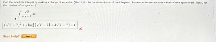 Solved Find the indefinite integral by making a change of | Chegg.com
