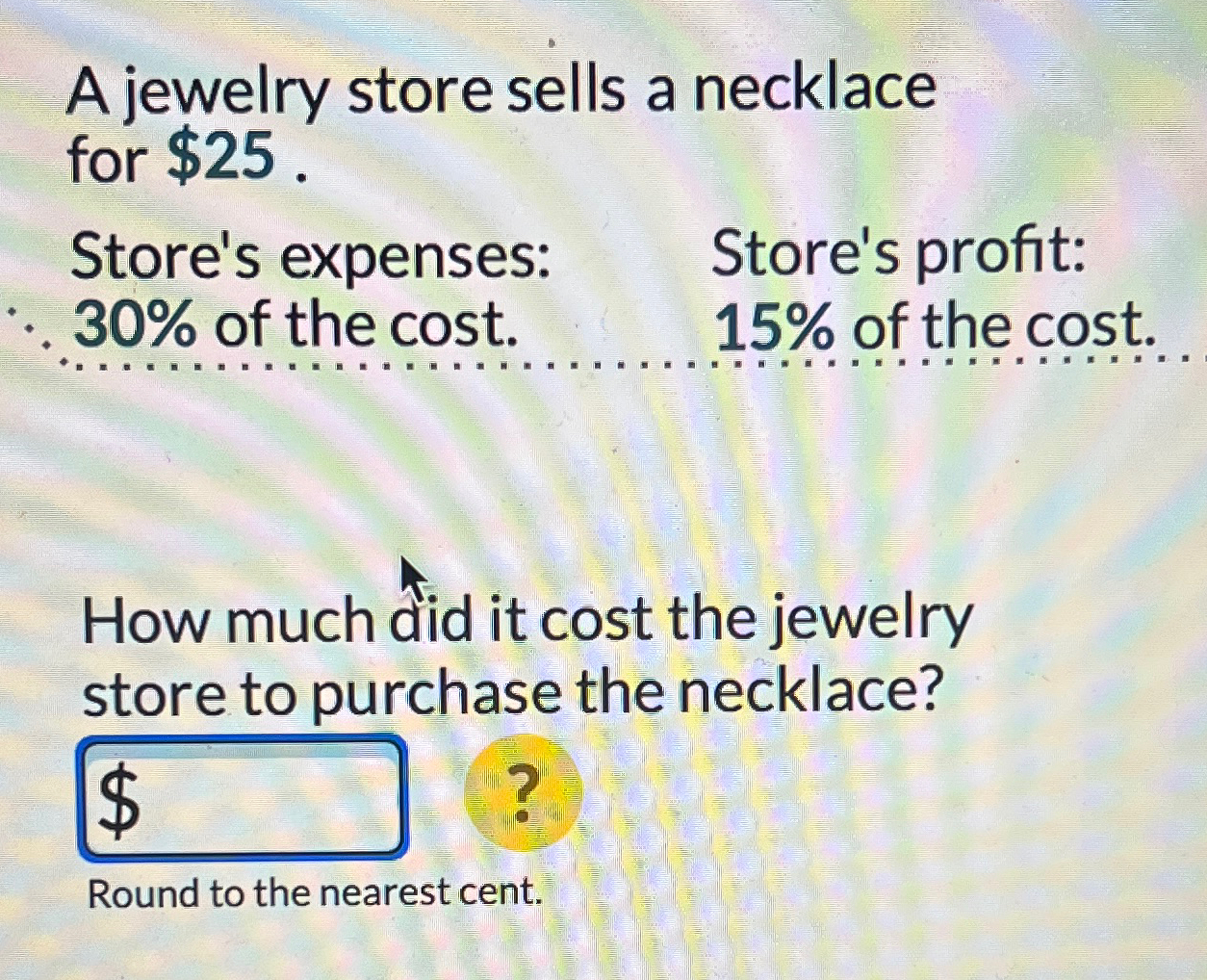Solved A jewelry store sells a necklace for $25.Store's | Chegg.com