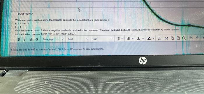 Solved QUESTION 7 Write a recursive function named factorial | Chegg.com