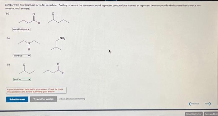 Solved Compare the two structural formulas in each set. Do | Chegg.com