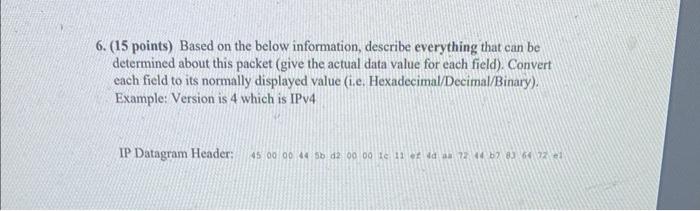 Solved 6. (15 points) Based on the below information, | Chegg.com