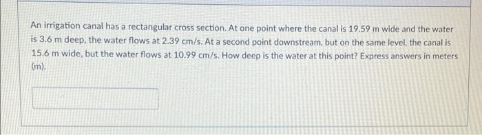 Solved An irrigation canal has a rectangular cross section. | Chegg.com