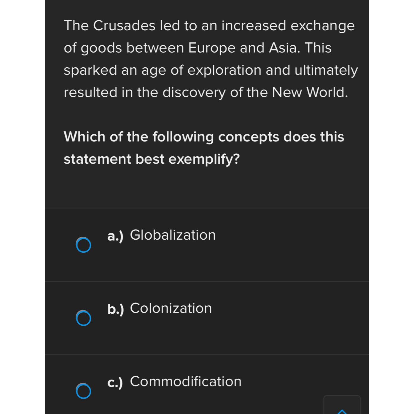 Solved The Crusades led to an increased exchange of goods | Chegg.com