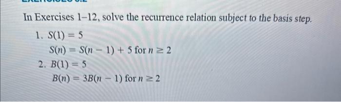 Solved In Exercises 1-12, solve the recurrence relation | Chegg.com