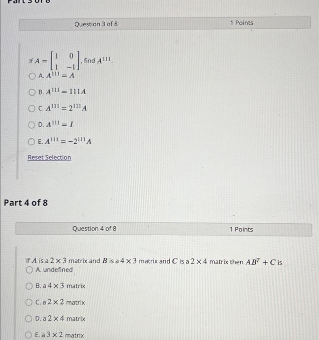Solved If A=[110−1], find A111 A. A111=A B. A111=111A C. | Chegg.com