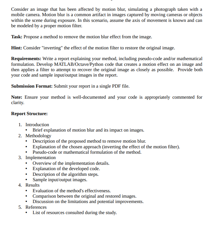Solved Consider an image that has been affected by motion | Chegg.com