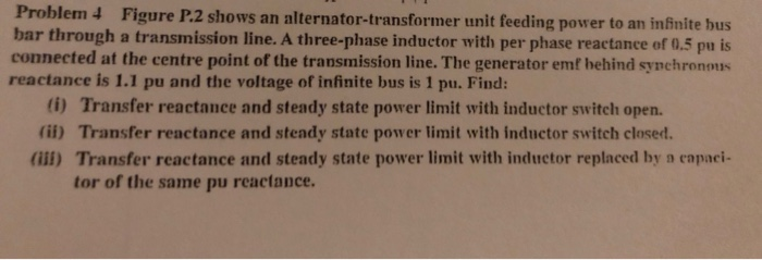 Problem 4 Figure P.2 shows an alternator-transformer | Chegg.com