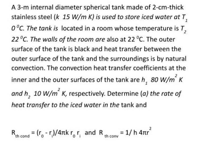 Solved A 3-m internal diameter spherical tank made of | Chegg.com