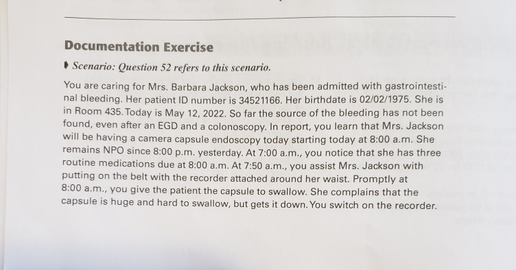 Solved Documentation Exercise Scenario: Question 52 refers | Chegg.com