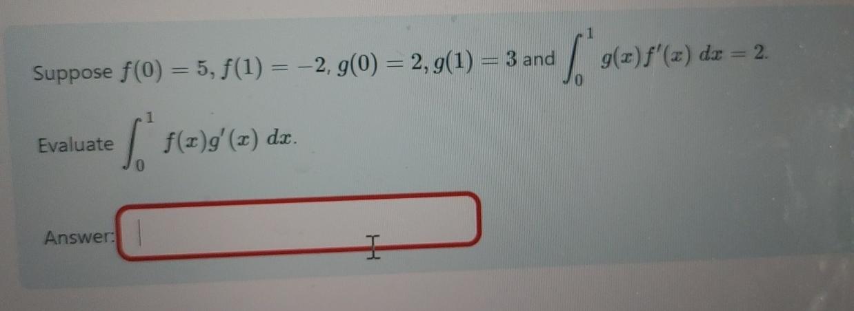 Solved Suppose f(0)=5,f(1)=-2,g(0)=2,g(1)=3 ﻿and | Chegg.com