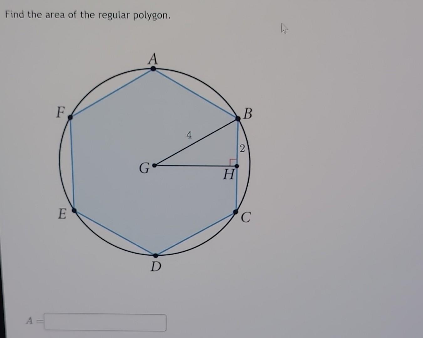 Solved Find the area of the regular polygon. | Chegg.com