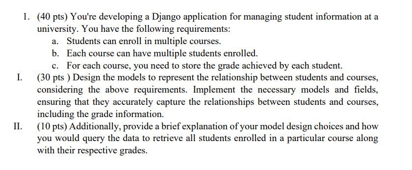 Solved (40 ﻿pts) ﻿You're developing a Django application for | Chegg.com