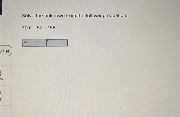 Solved Solve the unknown from the following equation: 30 | Chegg.com