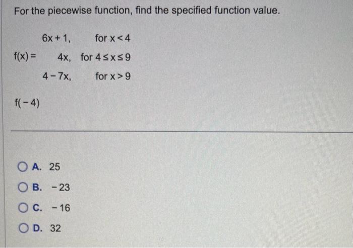 Solved For the piecewise function, find the specified | Chegg.com