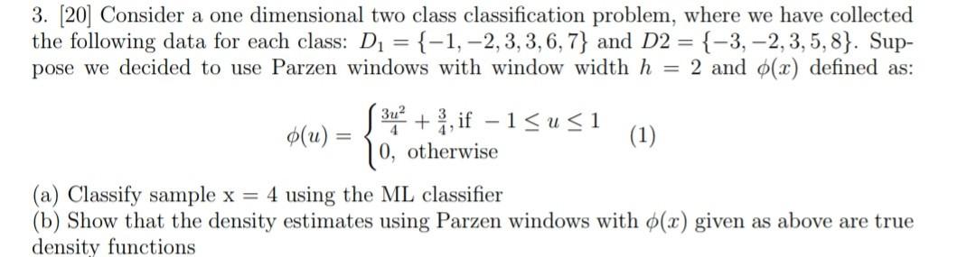 Solved 3. [20] Consider a one dimensional two class | Chegg.com