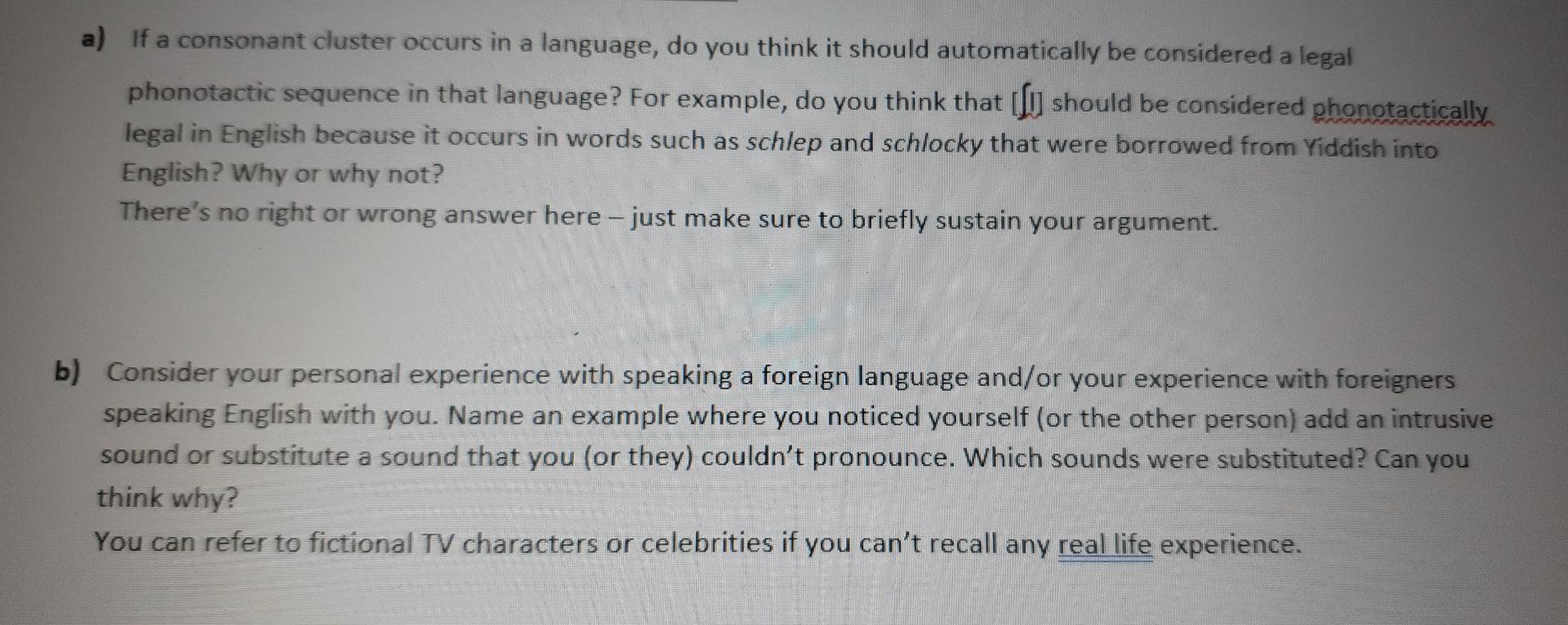 Solved a) If a consonant cluster occurs in a language, do | Chegg.com