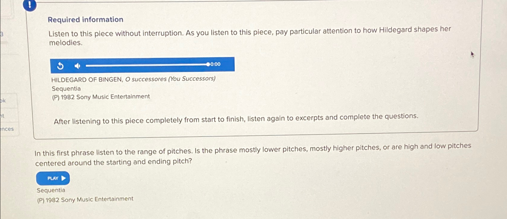 Solved Required Informationlisten To This Piece Without Chegg