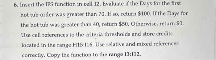 Solved 6. Insert the IFS function in cell I2. Evaluate if | Chegg.com
