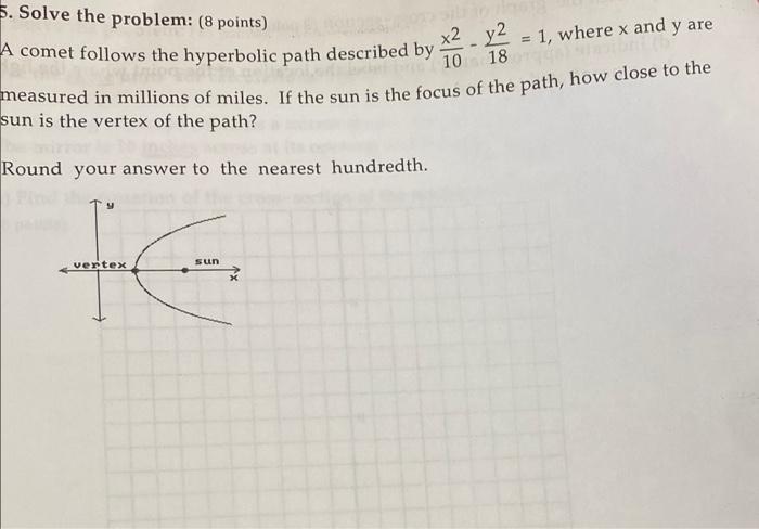 Solved 5. Solve the problem: (8 points) A comet follows the | Chegg.com