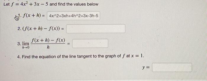 Solved Let f = 4x2 + 3x - 5 and find the values below a. f(x | Chegg.com Solved Let f = 4x2 + 3x - 5 and find the values below a. f(x | Chegg.com