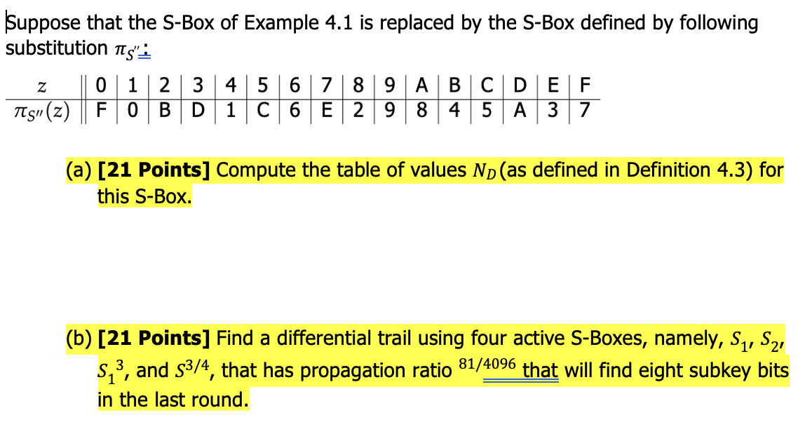 Solved Suppose that the S-Box of Example 4.1 ﻿is replaced by | Chegg.com