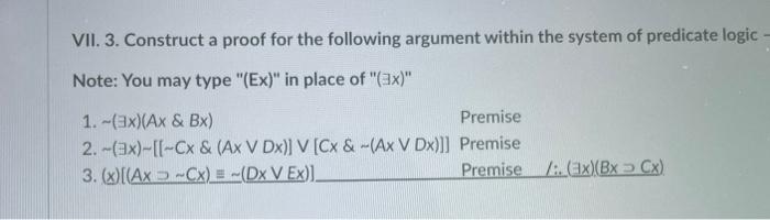VII. 3. Construct a proof for the following argument | Chegg.com