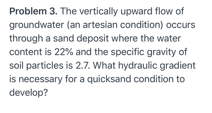 Solved Problem 3. The vertically upward flow of groundwater | Chegg.com