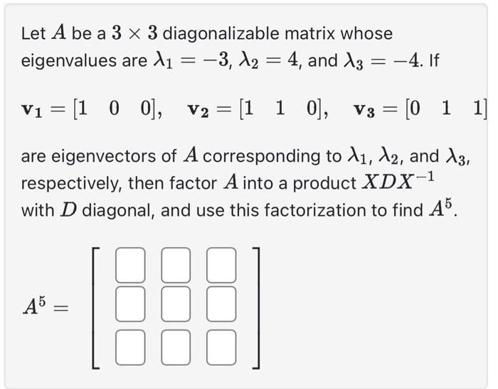 Solved Let A be a 3×3 diagonalizable matrix whose | Chegg.com