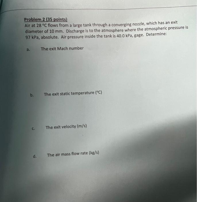 Solved Problem 2 ( 35 points) Air at 28∘C flows from a large | Chegg.com Solved Problem 2 ( 35 points) Air at 28∘C flows from a large | Chegg.com