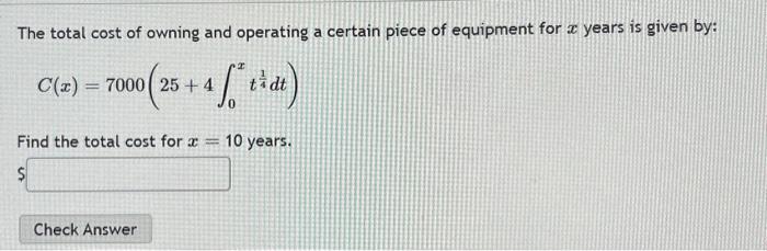 Solved The total cost of owning and operating a certain | Chegg.com