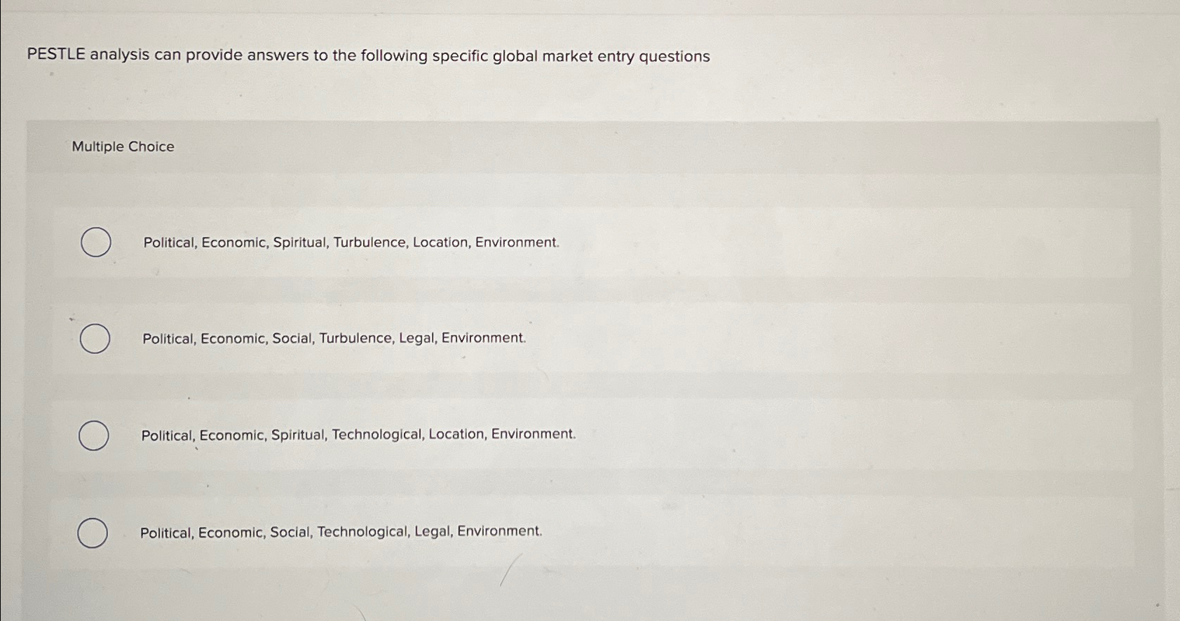 Solved PESTLE analysis can provide answers to the following | Chegg.com