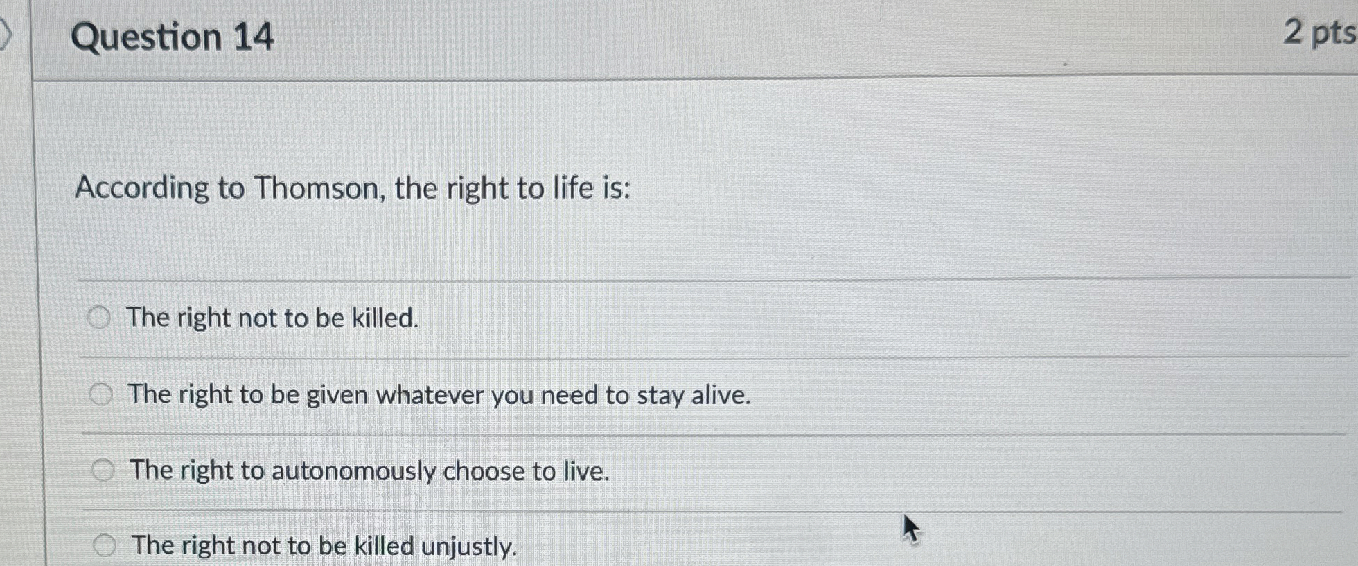 Solved Question 142 ﻿ptsAccording to Thomson, the right to | Chegg.com