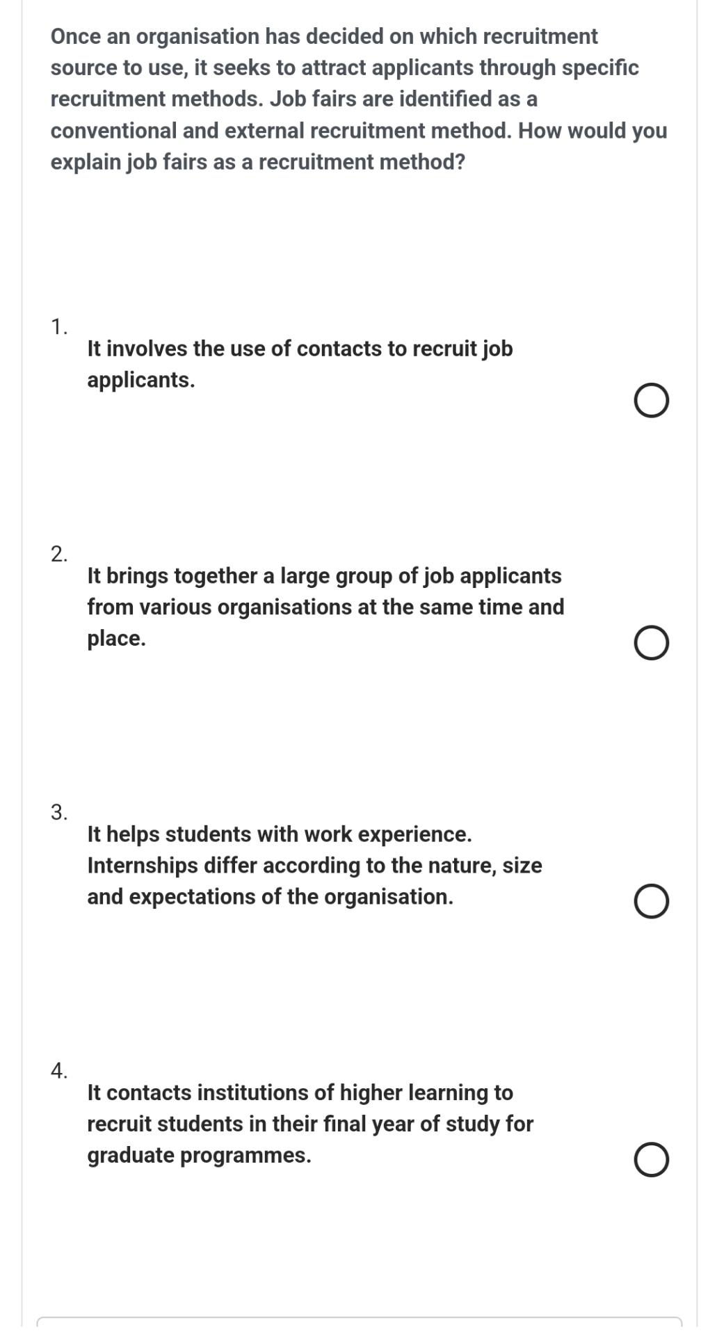Solved Once an organisation has decided on which recruitment | Chegg.com