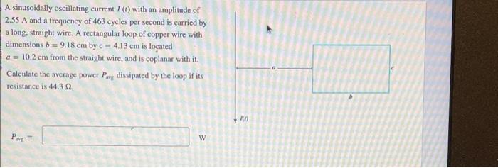 Solved A sinusoidally oscillating current I(t) with an | Chegg.com
