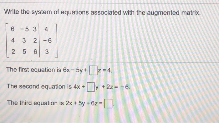 Solved Write The System Of Equations Associated With The
