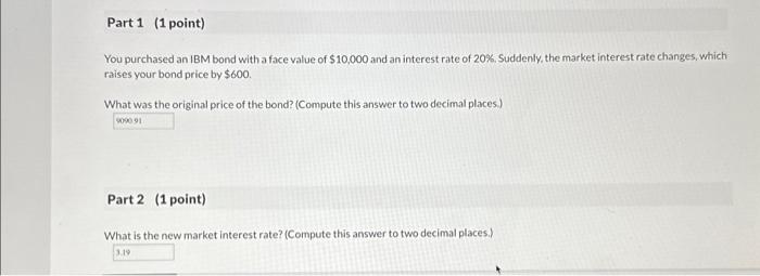 Solved You purchased an IBM bond with a face value of | Chegg.com